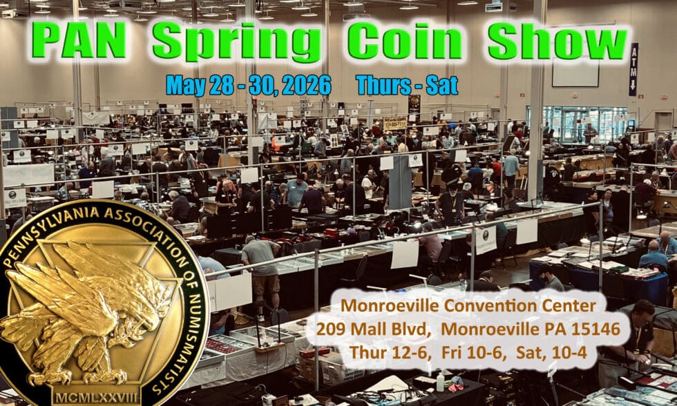 Welcome to Pennsylvania Association of Numismatists - Pennsylvania ...